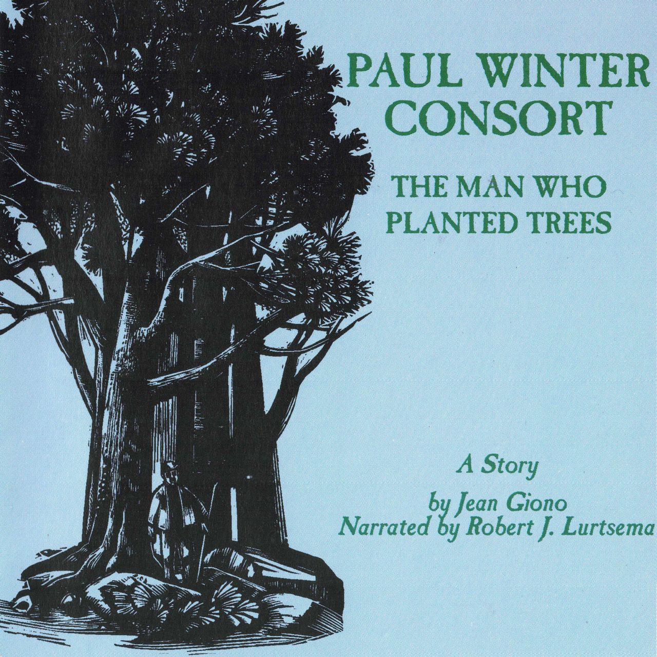 The Man Who Planted Trees | Paul Winter